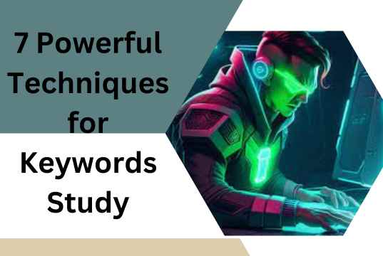 Unlocking Success: 7 Powerful Keywords Study for Study Techniques ...