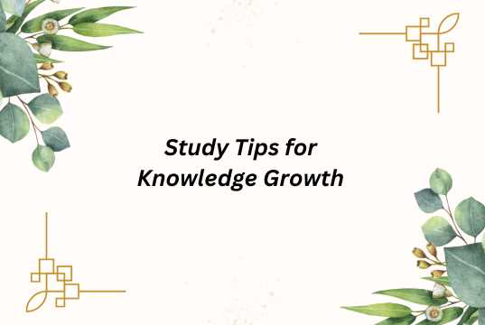 Unlocking Success: 7 Powerful Study Tips for Knowledge Growth ...