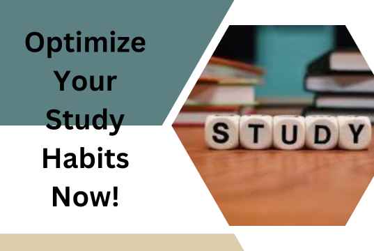 "7 Powerful Strategies for Success: Optimize Your Study Habits Now ...