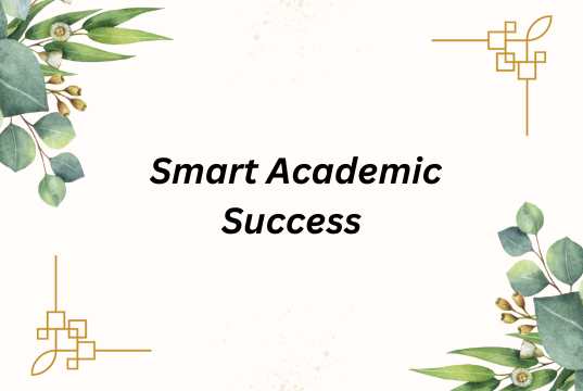 Studying Smart: 6 Effective Strategies for Academic Success - Paragraph Bd