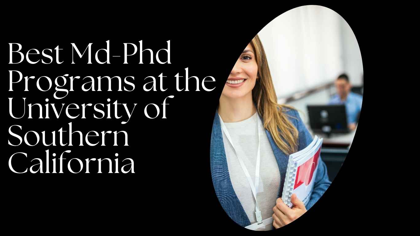 Best Md-Phd Programs at the University of Southern California: Top ...